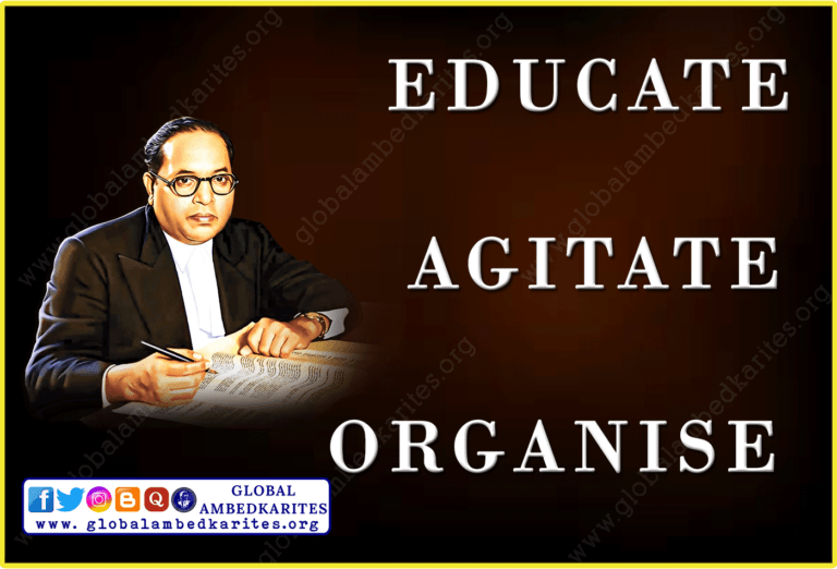 Importance of Dr Ambedkar’s formula “Educate Agitate Organise” for ...